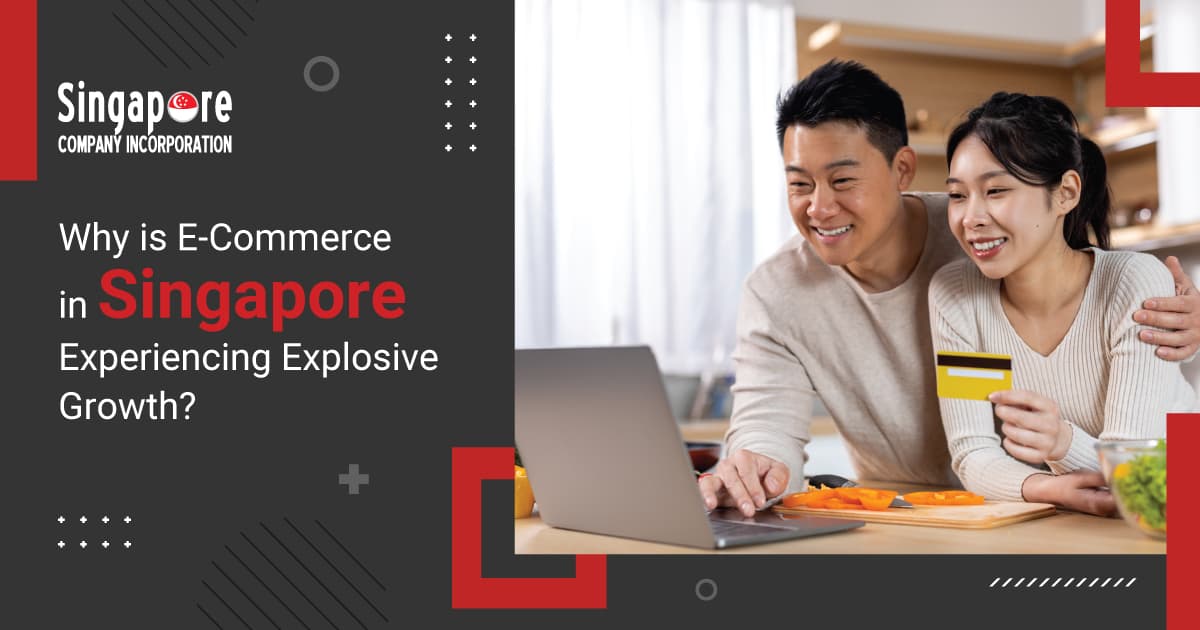E-Commerce in Singapore: What’s Fueling its Explosive Growth?